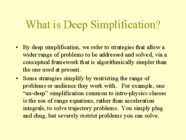 What is Deep Simplification?