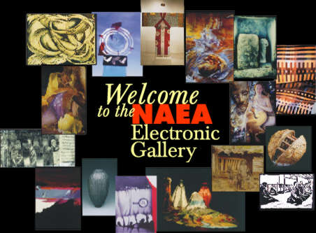 Welcome to the NAEA Electronic Gallery